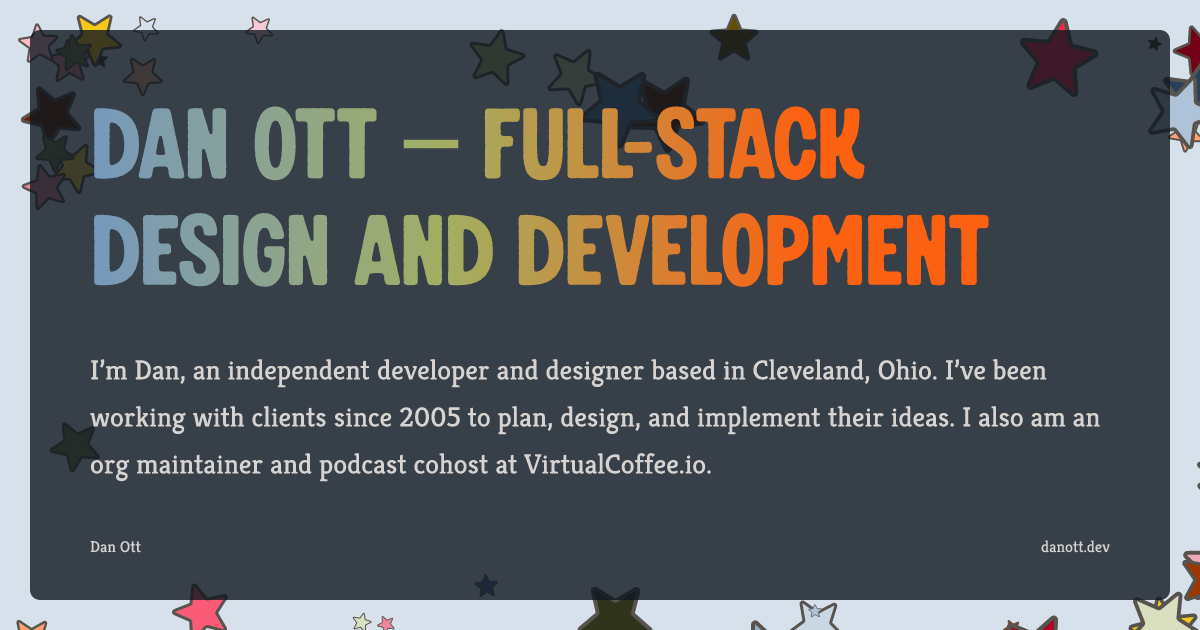 Dan Ott — Full-Stack Design and Development