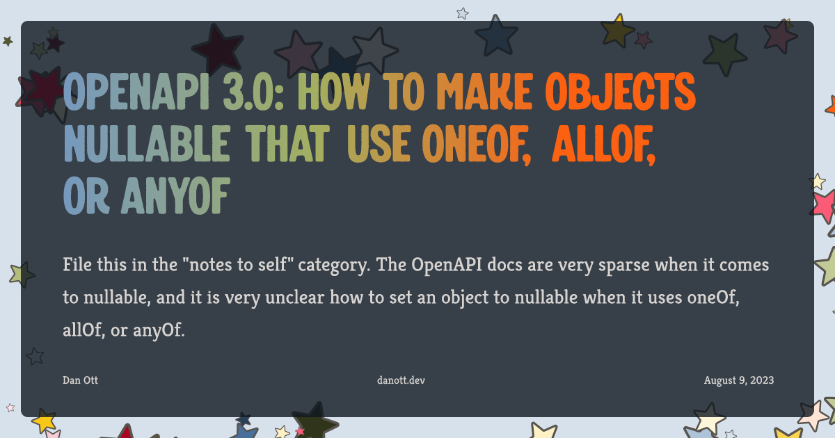 Openapi 3 0 How To Make Objects Nullable That Use Oneof Allof Or Anyof ~ Dan Ott